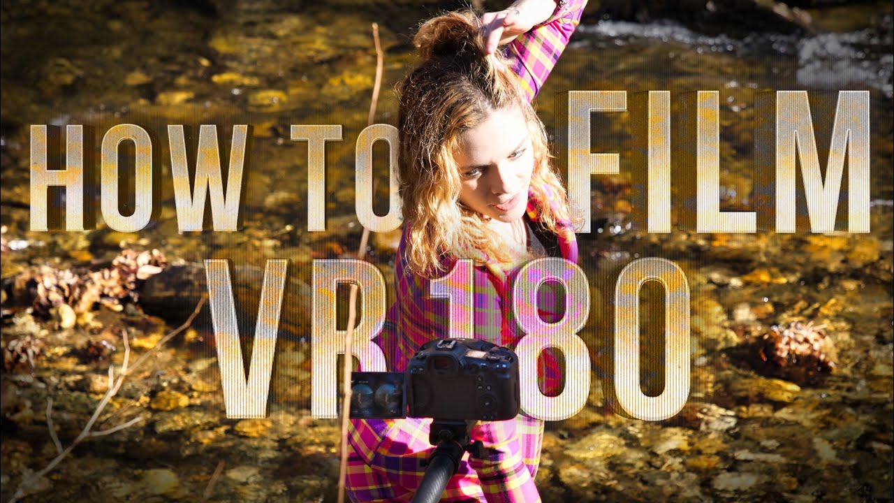 Film & Edit VR180 on Canon EOS VR System: Best Camera Settings, Clog vs ...
