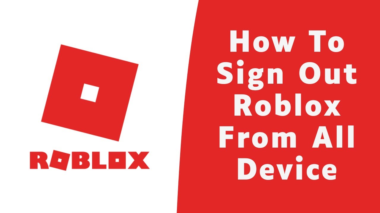 How to Sign Out of Roblox Account On All Devices | Log Out Roblox ...