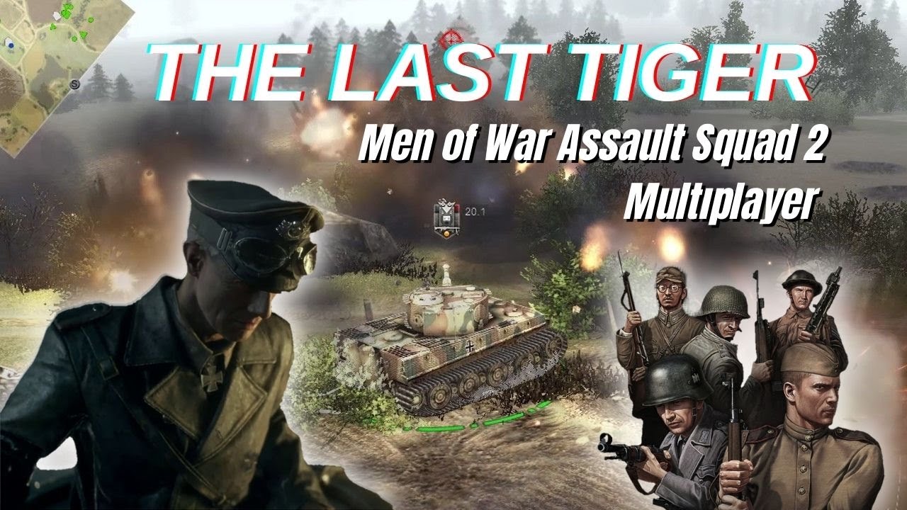 The Last Tiger | Men of War Assault Squad 2 - YouTube