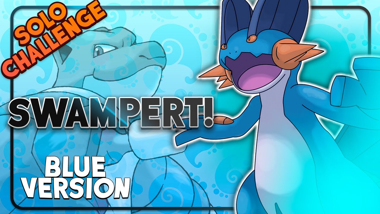How Fast Can I Beat Pokemon Red and Blue with Swampert Only?Featuring ...