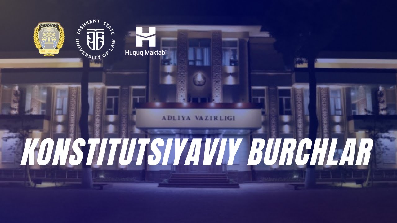 Konstitutsiyaviy burchlar - YouTube