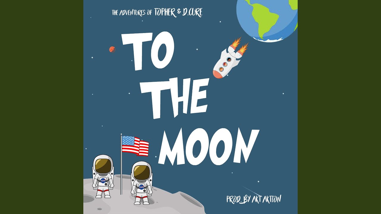 To the Moon - YouTube