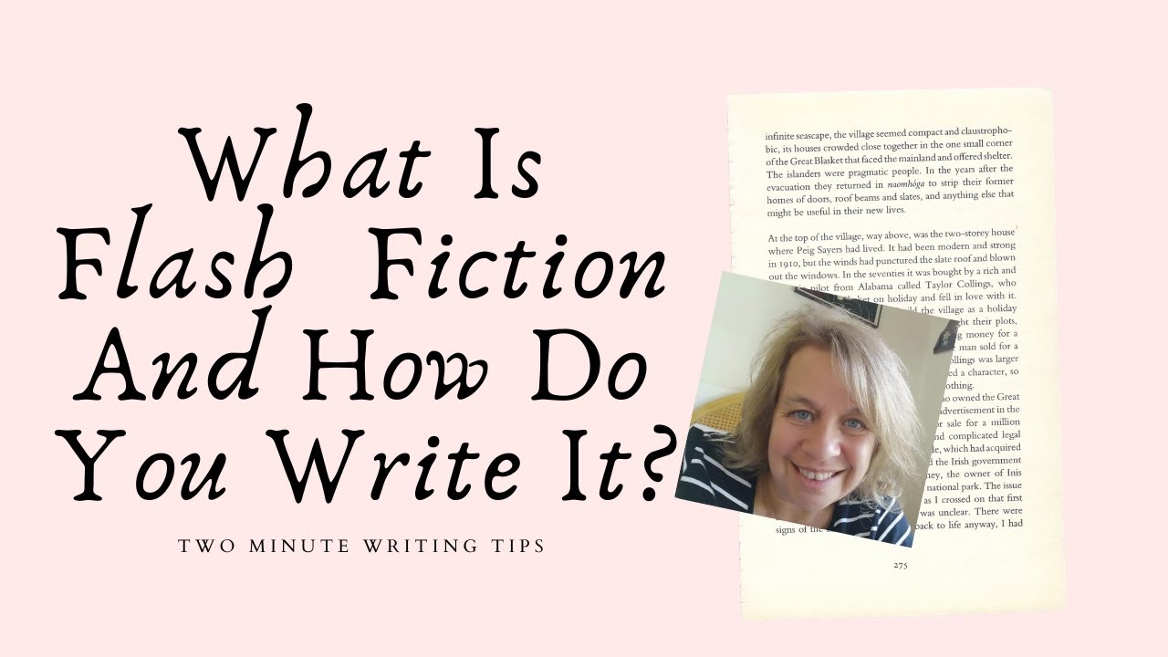 Tips For Writing A Good Flash Fiction Story - YouTube