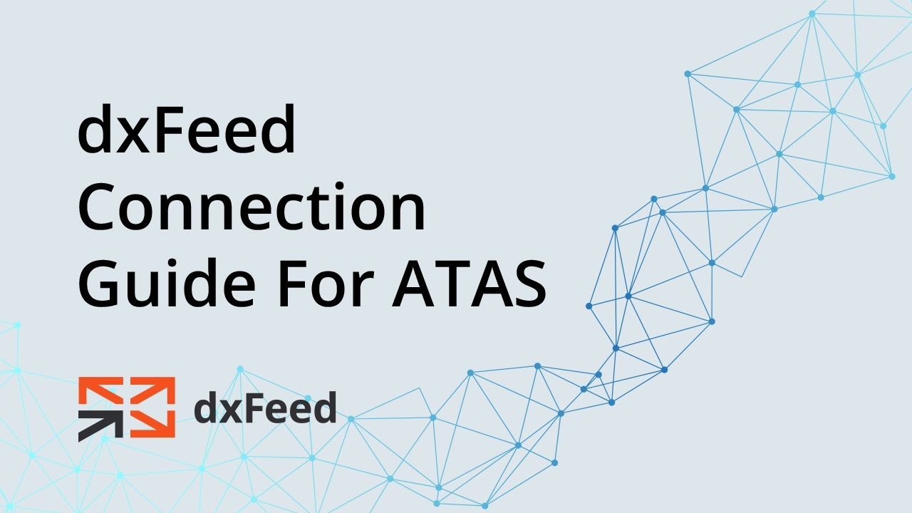 ATAS + dxFeed. Connection guide for ATAS (Order Flow Trading) - YouTube