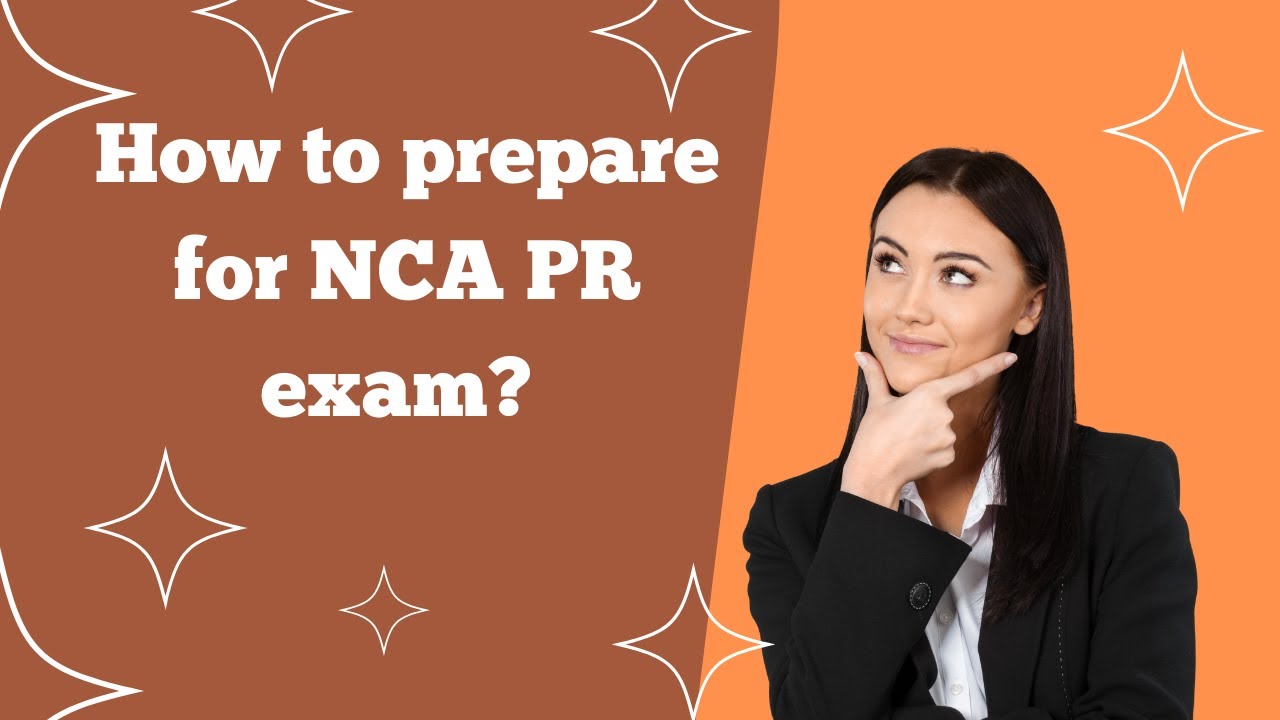 TIPS FOR NCA PR EXAM - YouTube