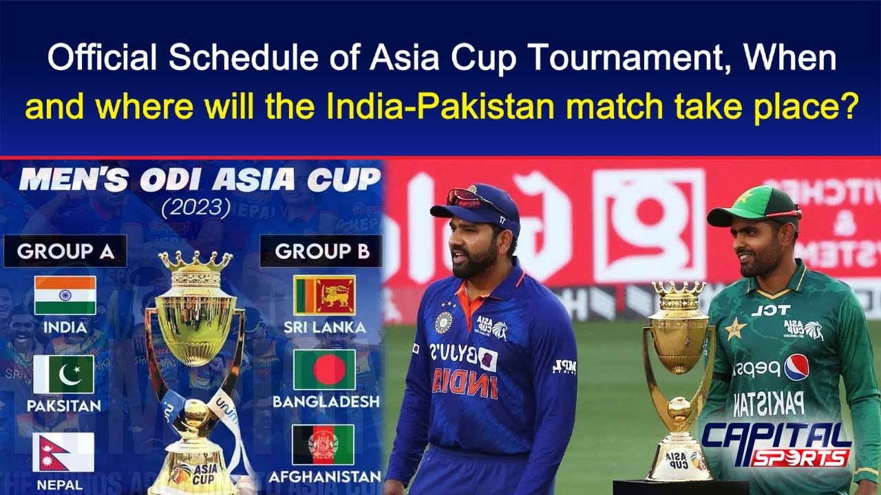 Official Schedule of Asia Cup Tournament, When and where will the India ...