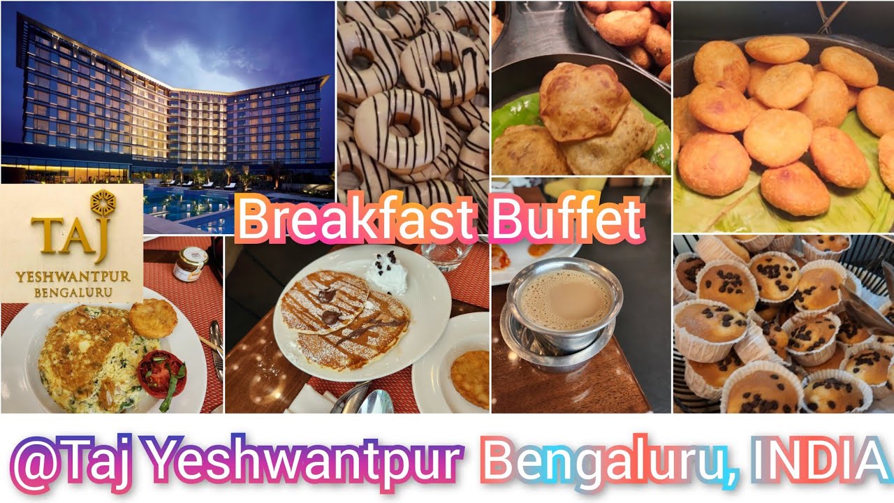 Breakfast Buffet | Hotel Taj Yeshwantpur | Bengaluru |Karnataka | INDIA ...