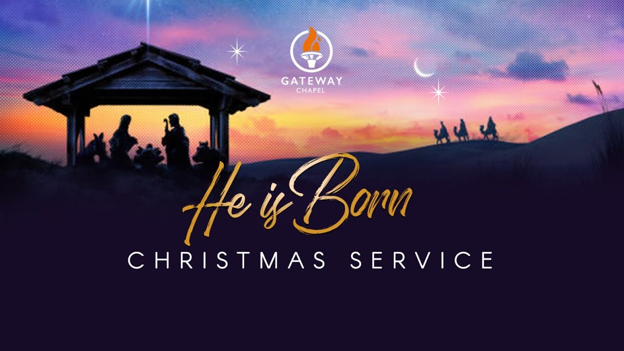 Gateway Chapel Live Christmas Service - 25th December - YouTube