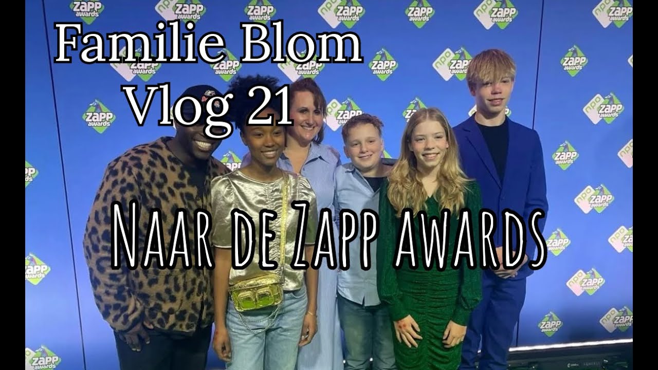 Familie Blom - naar de Zapp awards - vlog 21 - YouTube