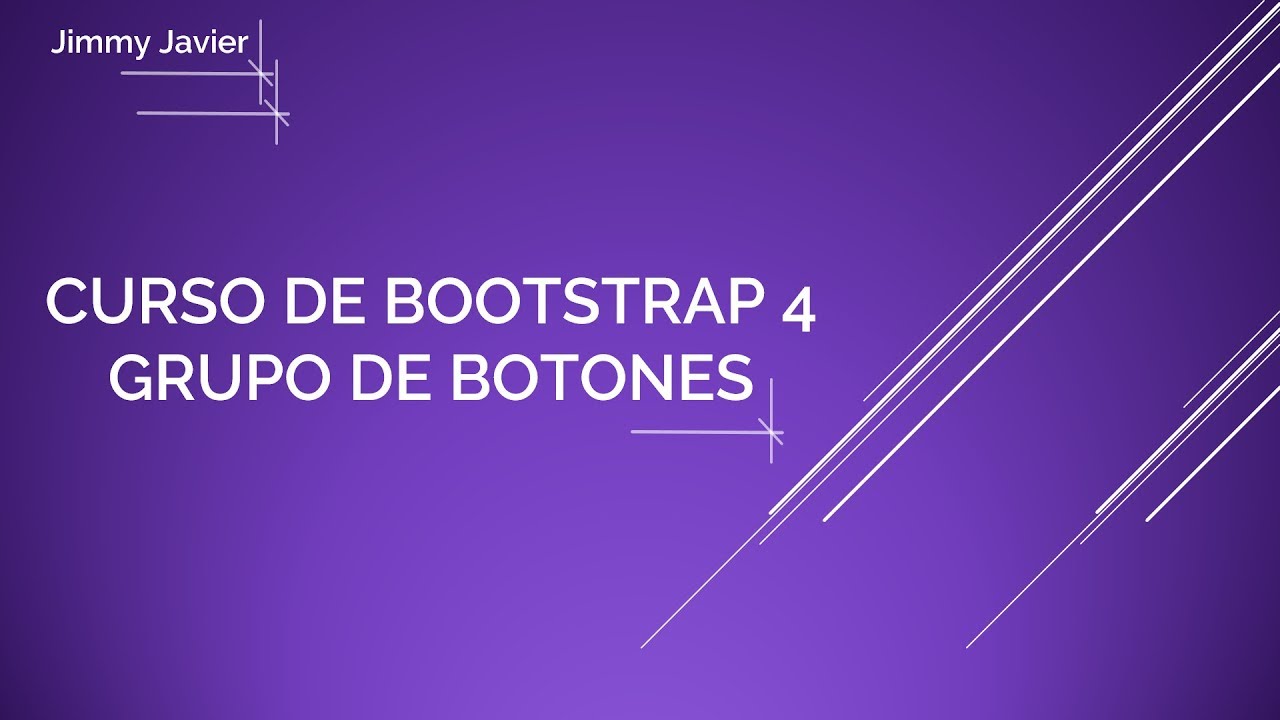 Curso de Bootstrap 4: Grupo de Botones. Bootstrap 4 Course: Buttongroup. - YouTube