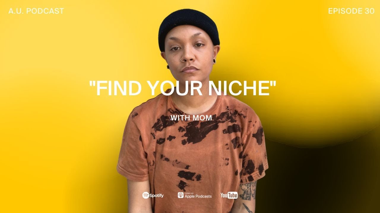30: Find Your Niche feat. Mom - YouTube