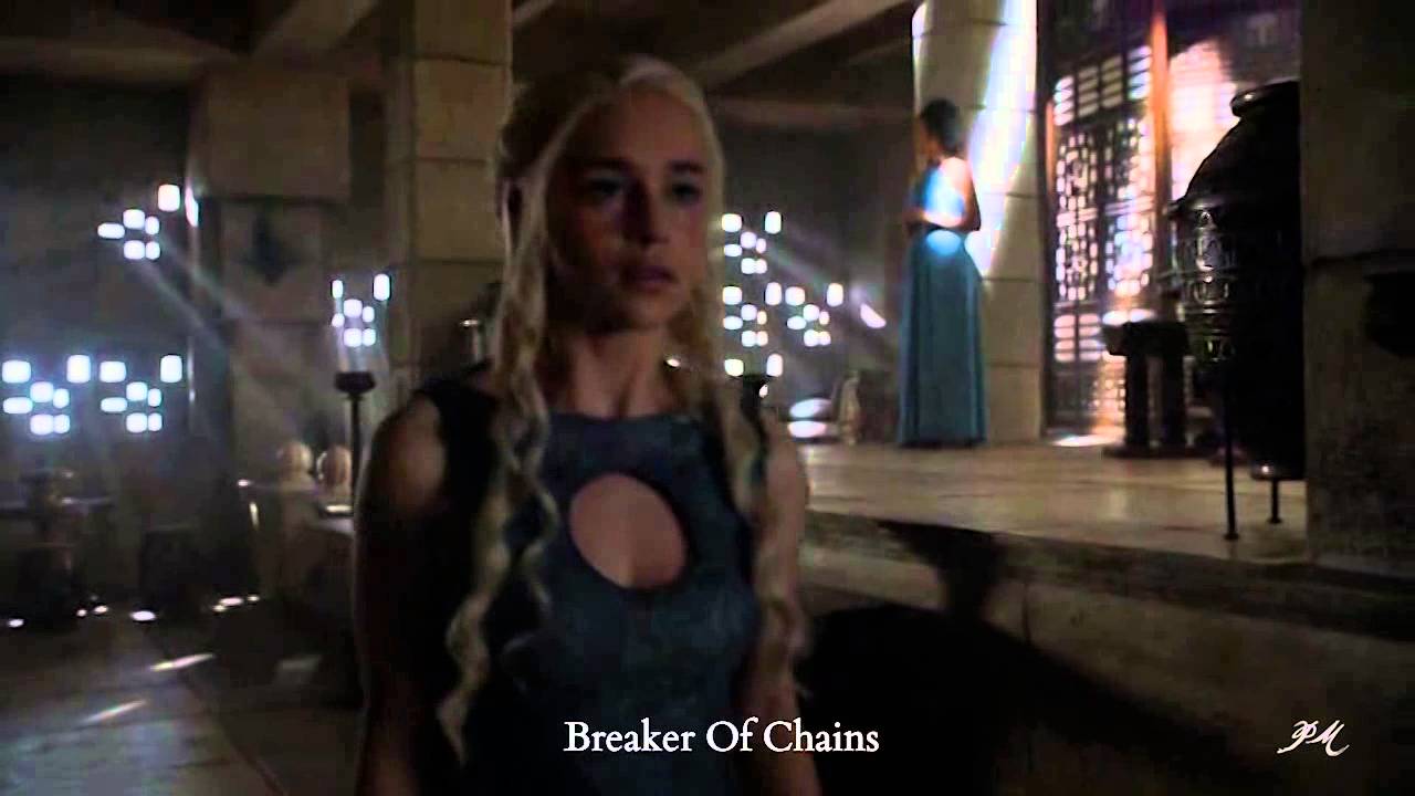 Game Of Thrones Breaker Of Chains Youtube