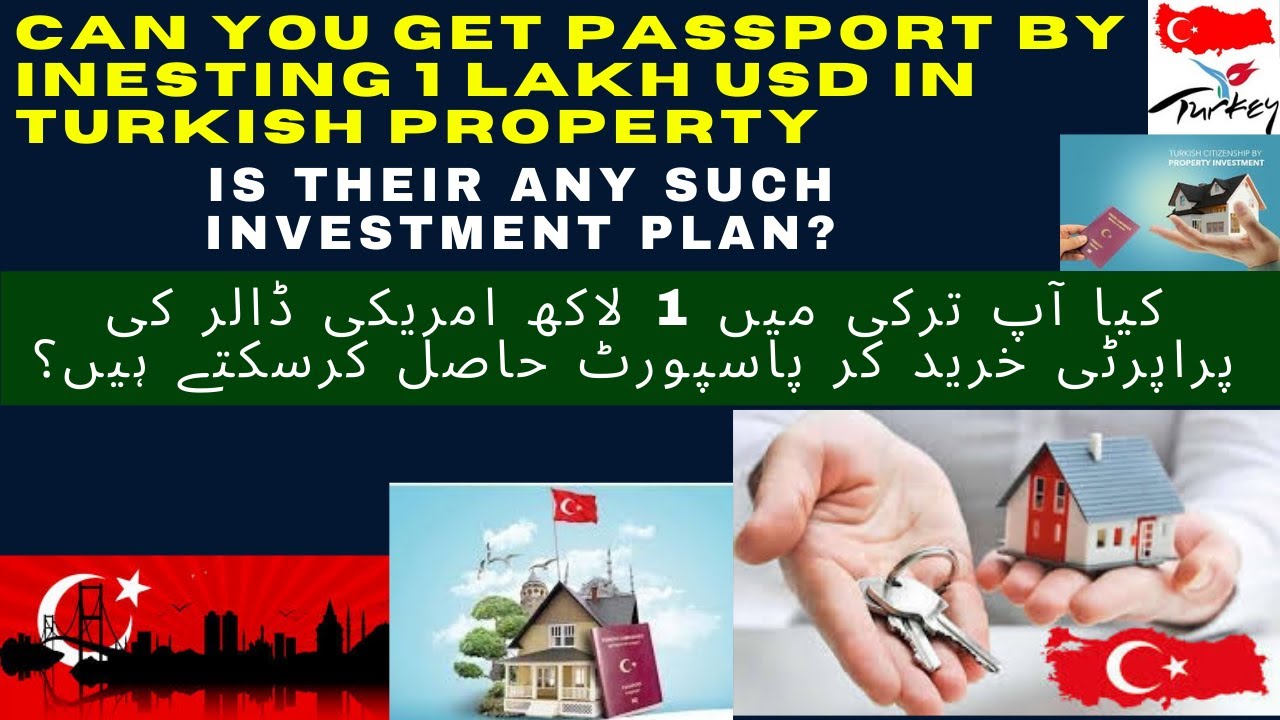 Can You Get Passport By Investing 1 Lakh USD In Turkish Property Is can-you-get-passport-by-investing-1-lakh-usd-in-turkish-property-is