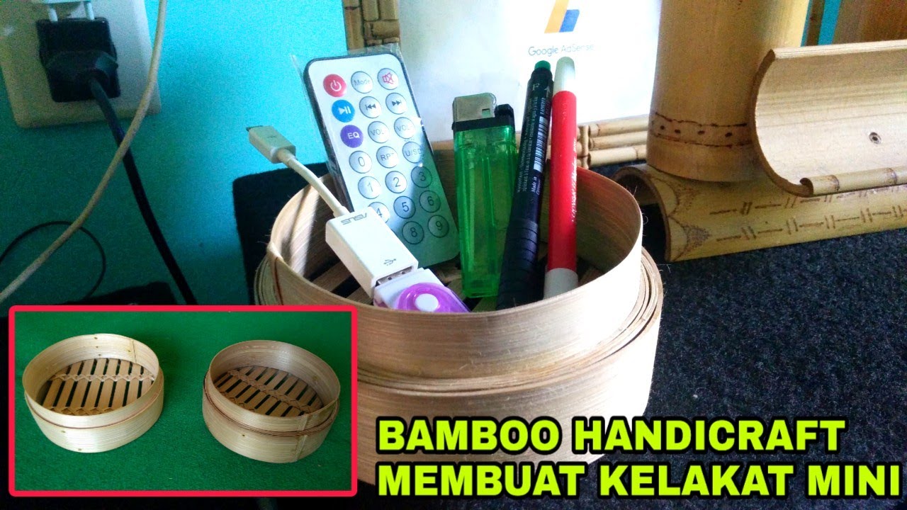 Belajar Membuat Kelakat - Kerajinan Bambu - YouTube