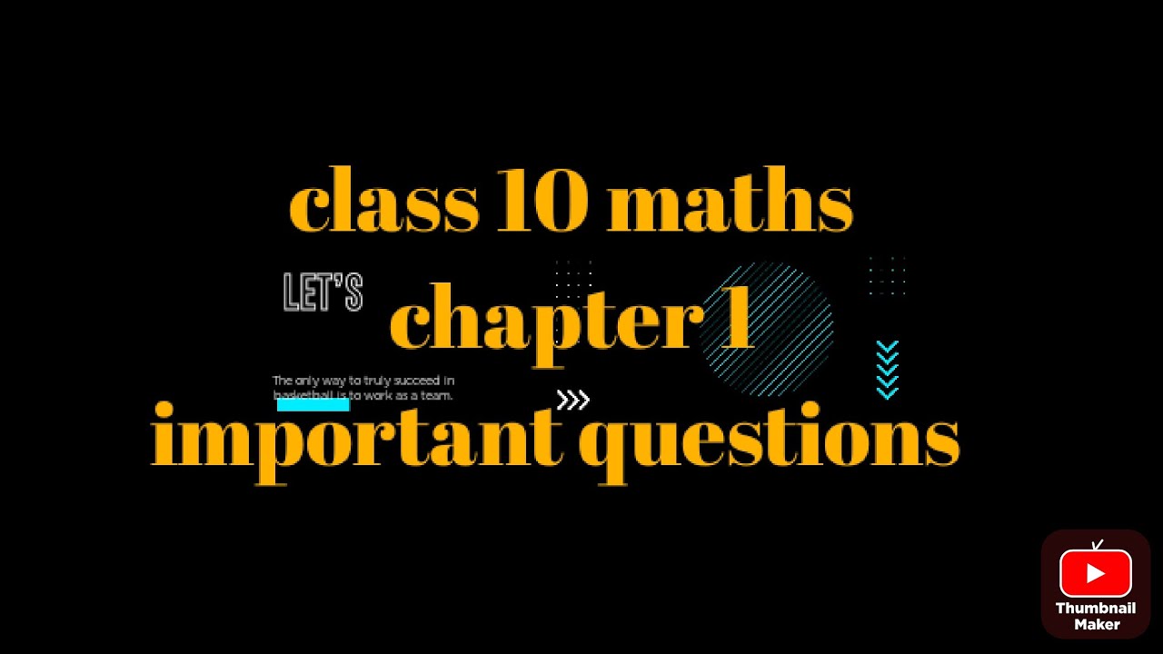 class 10 maths chapter 1 important questions - YouTube