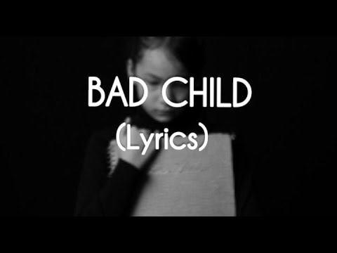 Tones and I - Bad Child (Lyrics) - YouTube