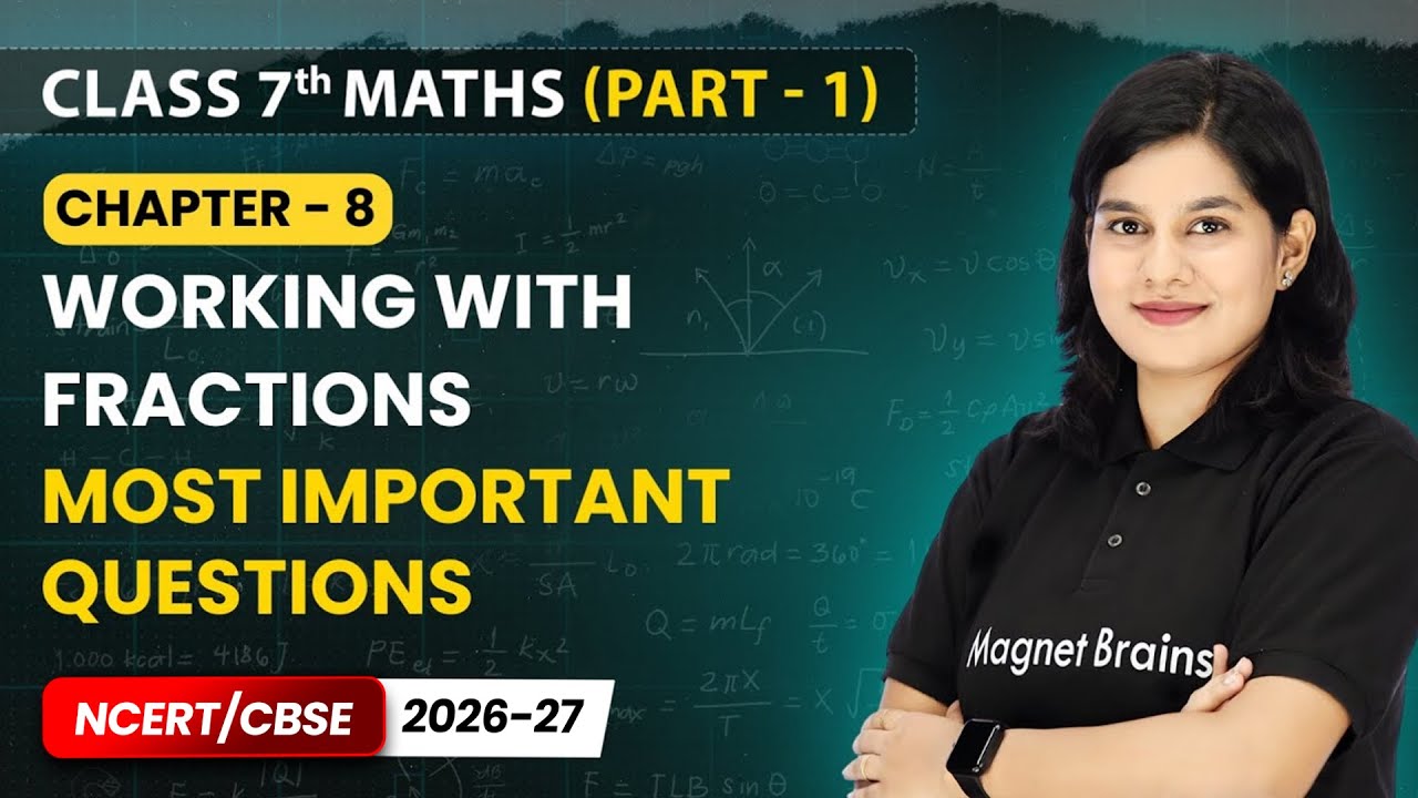 Working With Fractions - Most Important Questions | Class 7 Maths Part ...
