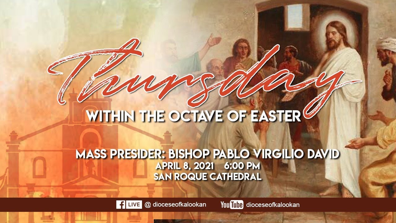 APRIL 8, 2021 | 6PM | Wednesday in the Octave of Easter - YouTube