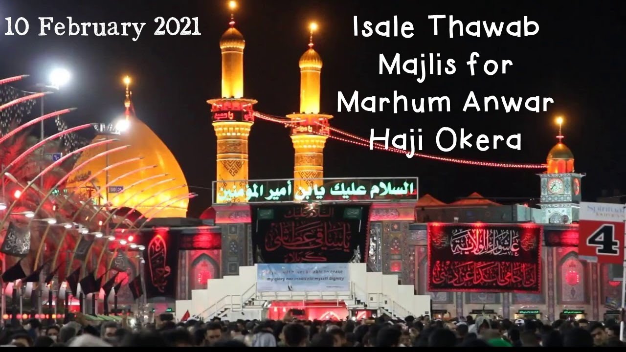 Isale e Thawab majlis for Marhum Anwar Haji Okera - YouTube