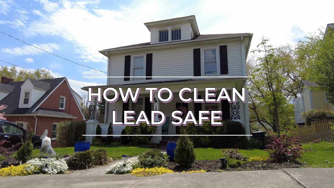 How to Clean Lead Safe - YouTube