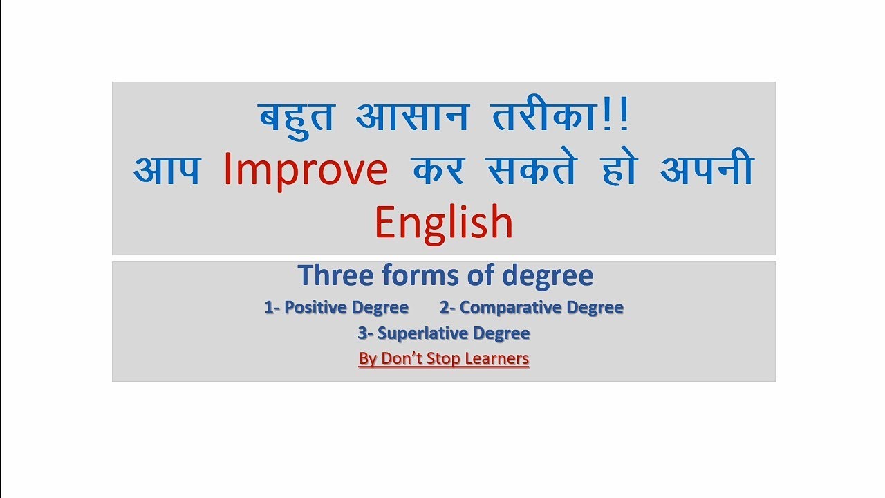 Bahut Easy"Forms of degree, positive, comparative and superlative ...