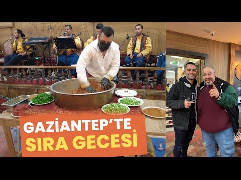 GAZİANTEP SIRA GECESİ