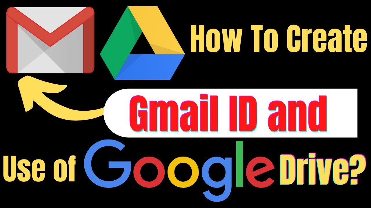 How To Create Gmail Account How To Use Google Drive How To Share How To Create Gmail Account How To Use Google Drive How To Share