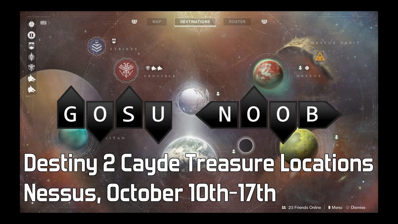 Destiny 2 CAYDE'S TREASURE CHEST LOCATIONS October 10th-17th Nessus ...