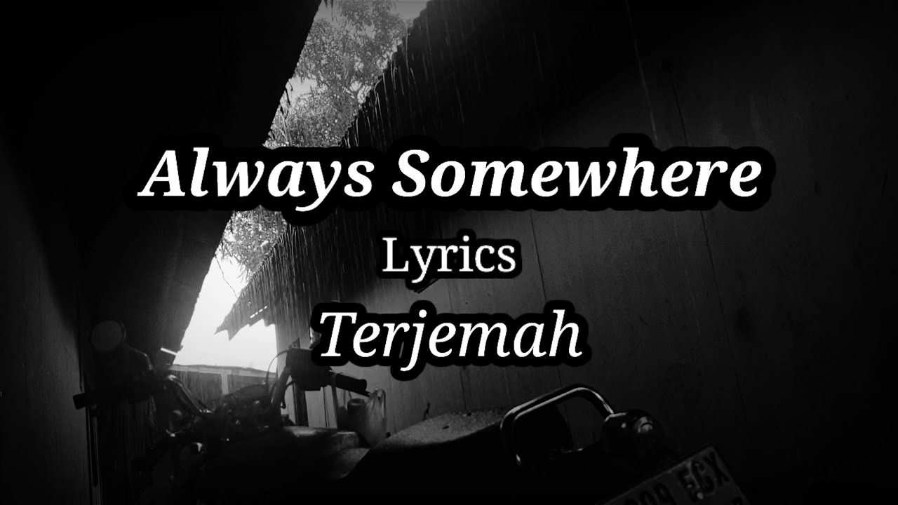 Scorpions - Always Somewhere || Lirik dan Terjemah - YouTube