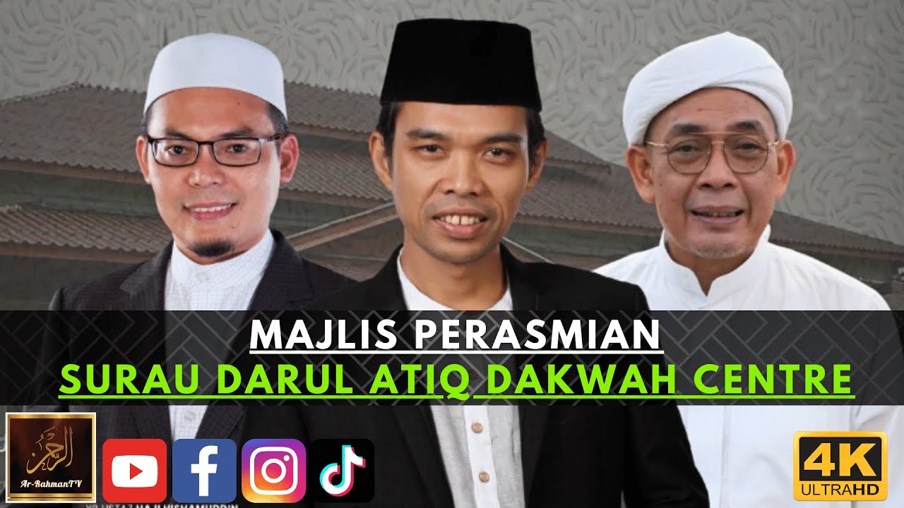 Majlis Perasmian Surau Darul Atiq Dakwah Centre - YouTube