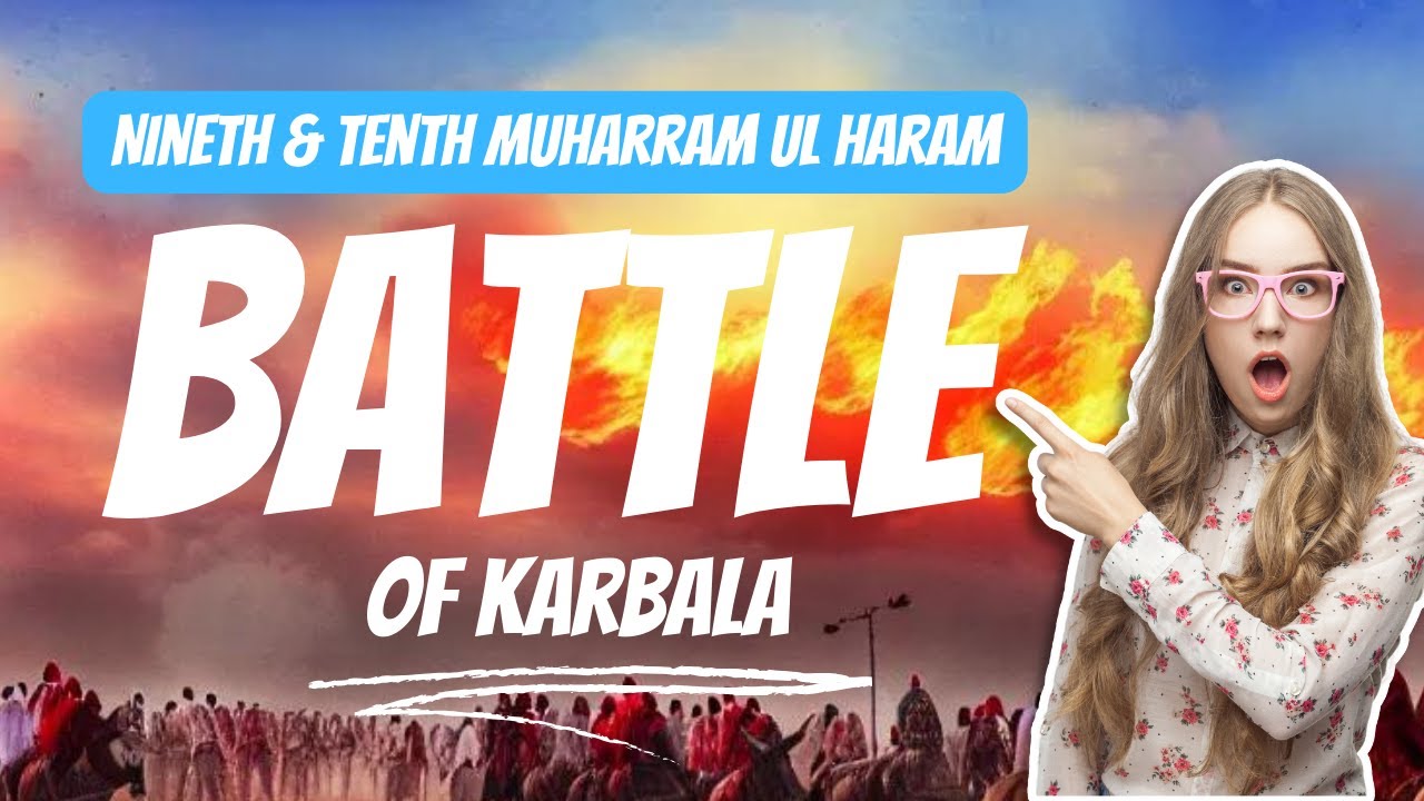 Battle of Karbala | Imam Hussain | Path to Peace | Blood Battle - YouTube