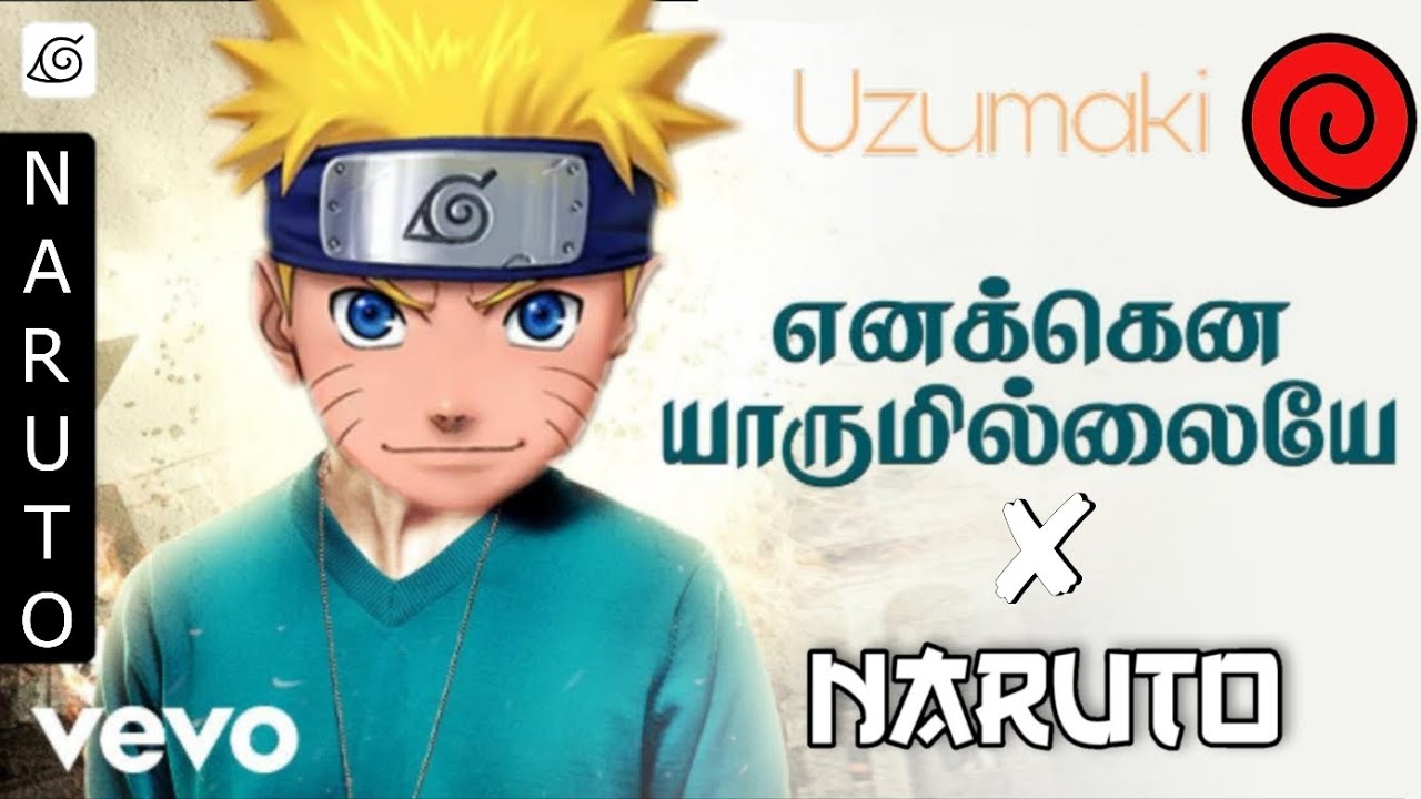 Naruto x Anirudh|enakena yarumillaiye song Naruto version - YouTube