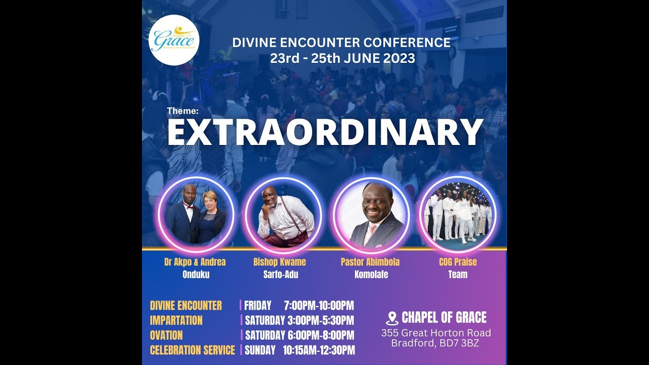 Extraordinary Encounter: Divine Encounter Conference 2023 - Day 1 23/06 ...