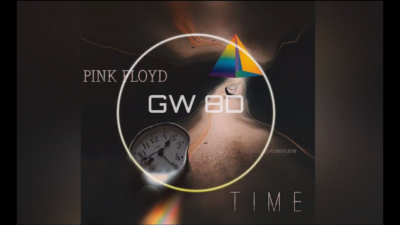 Pink Floyd 🎧 Time 🔊8D AUDIO VERSION🔊 Use Headphones 8D Music - YouTube