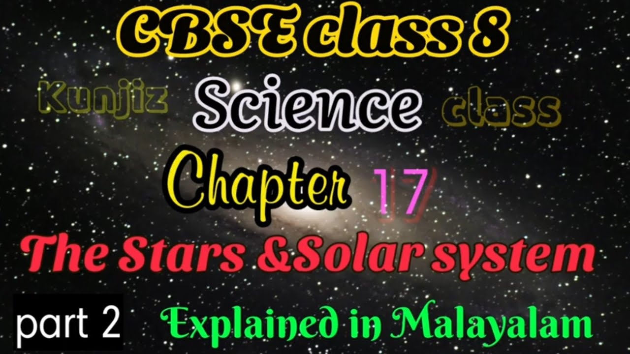 CBSE class 8 Science Chapter 17 The Stars & The Solar system part 2 ...