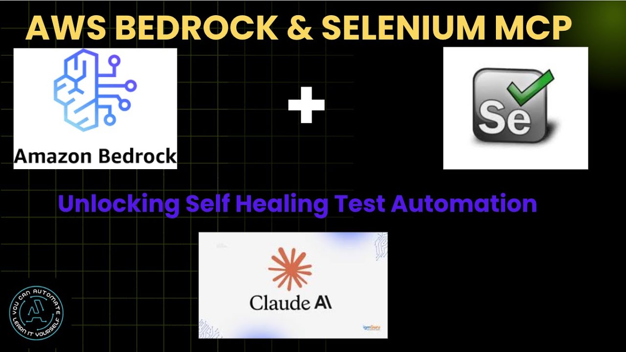 AWS Bedrock | Selenium - MCP - Unlocking Self-Healing Browser ...