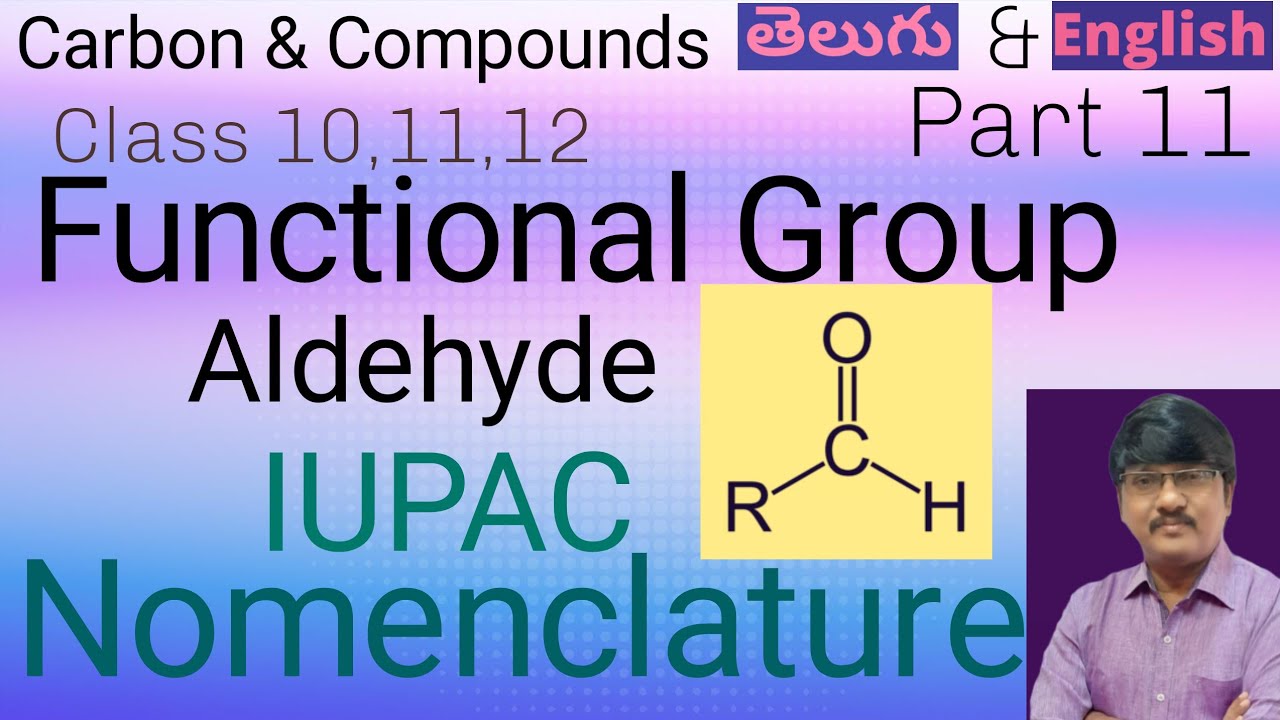 Aldehyde Functional Group IUPAC Nomenclature in తెలుగు & English ...