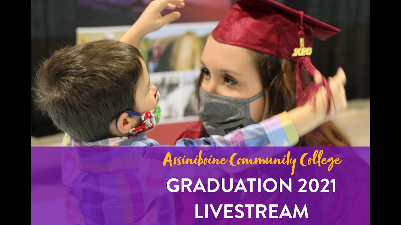 Assiniboine Community College Graduation Ceremony October 28, 2021 ...
