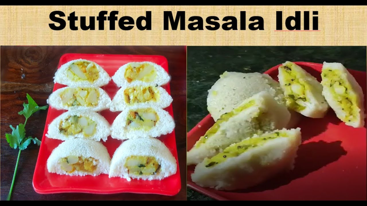 Stuffed Idli Recipe - Potato Masala Stuffed Idli - YouTube