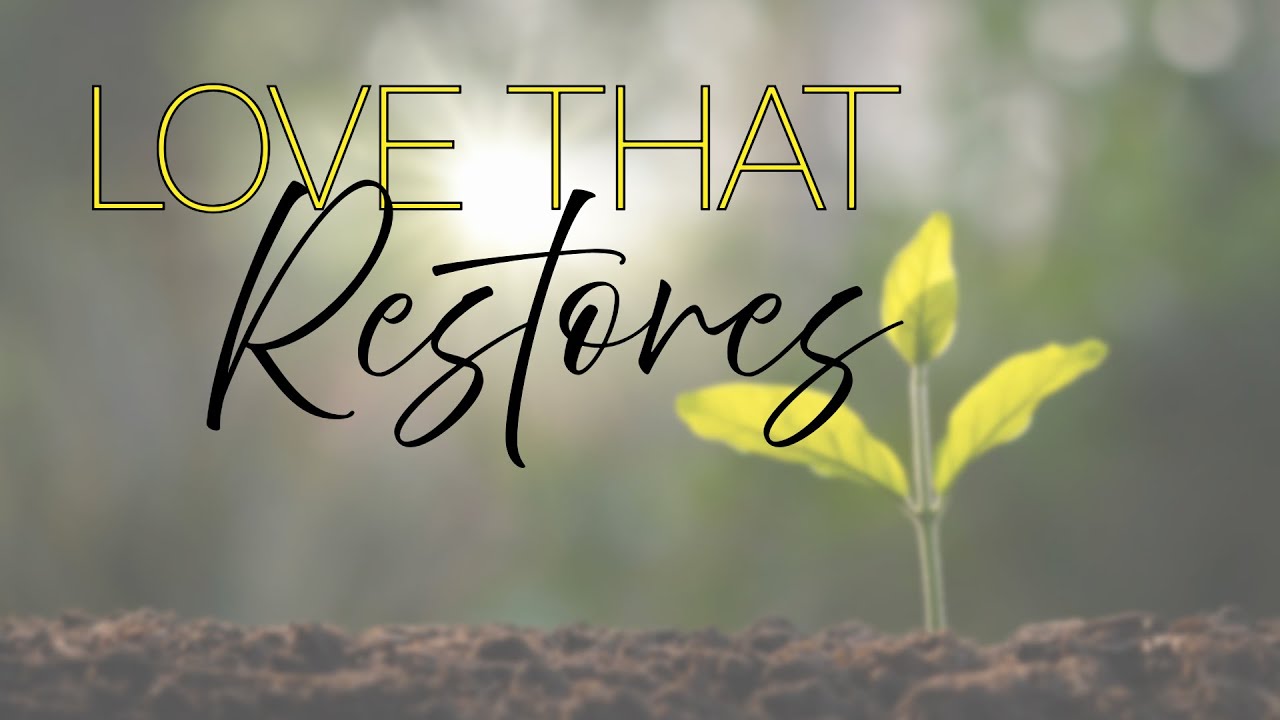 "Love That Restores" - Pastor Nathan Kirk | Sunday Morning 6-30-24 ...