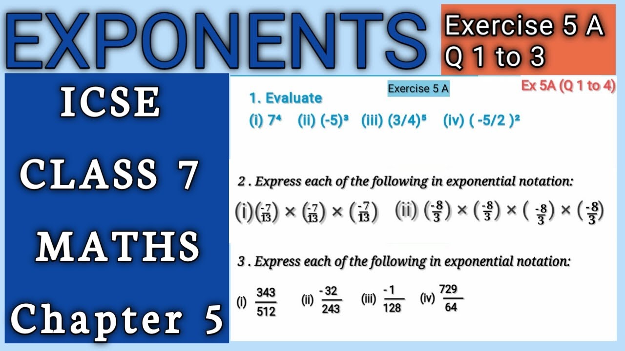 EXPONENTS / CLASS 7 MATHS/ ICSE BOARD/ CHAPTER 5/ EX 5A ( Q 1 to 3 ...