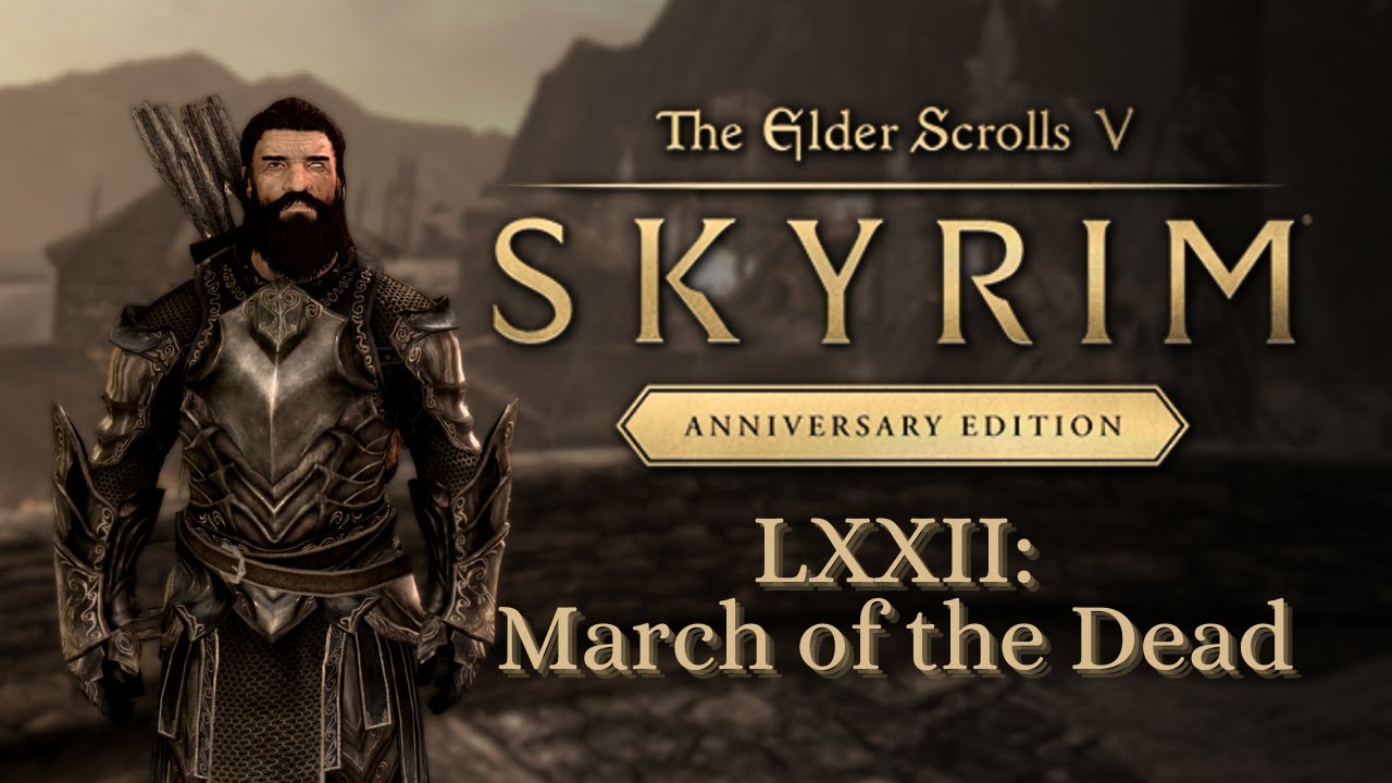 Let's Play Skyrim as Dragonborn 72: March of the Dead - YouTube