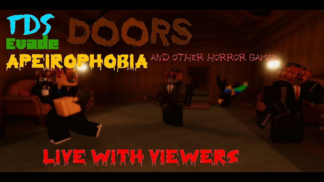 The Doors Stream 4 | + Roblox TDS, Evade, + Other Games Live With ...