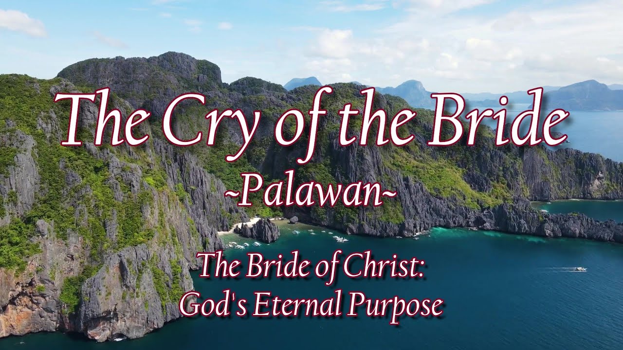 The Cry of the Bride - The Bride of Christ: God's Eternal Purpose ...