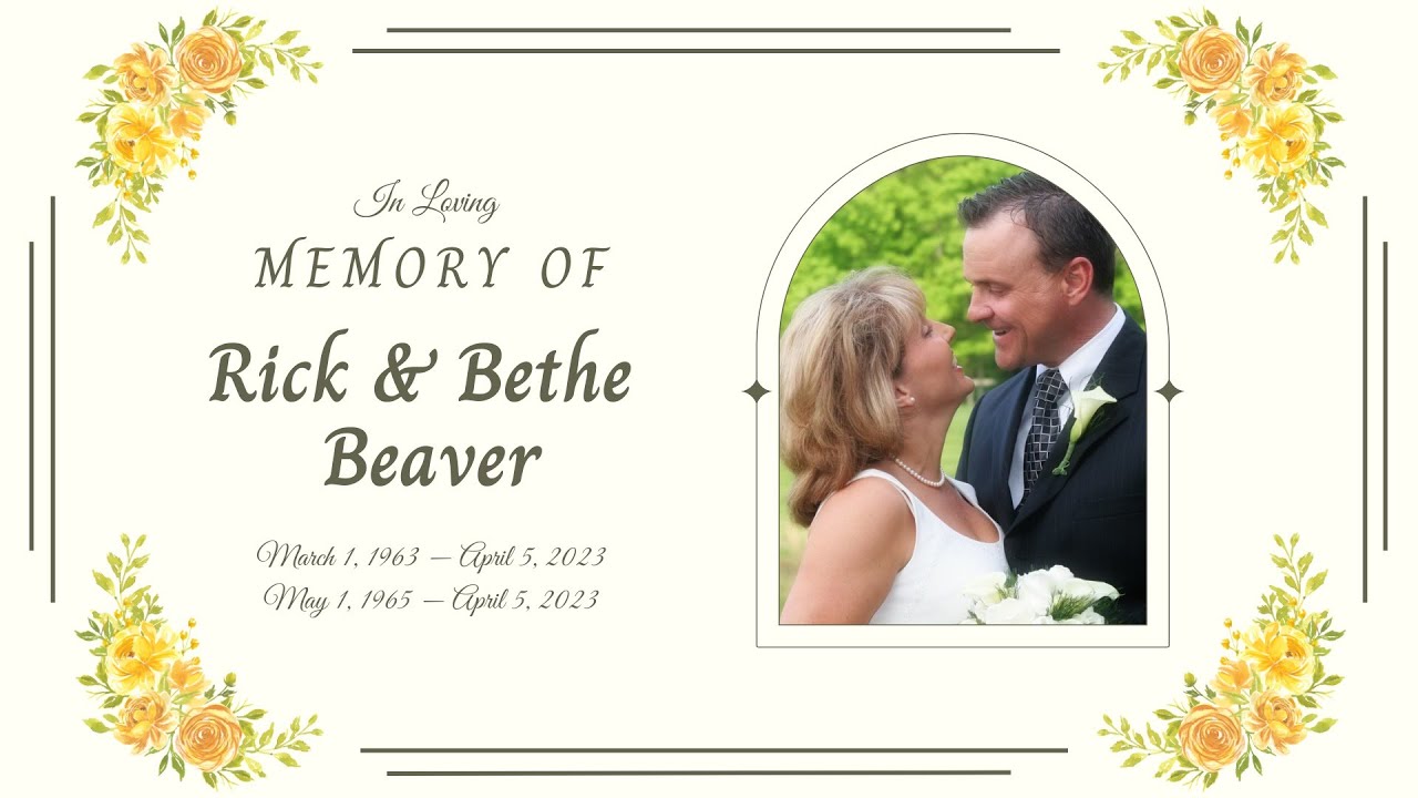 Celebration of Life - Rick & Bethe Beaver - YouTube