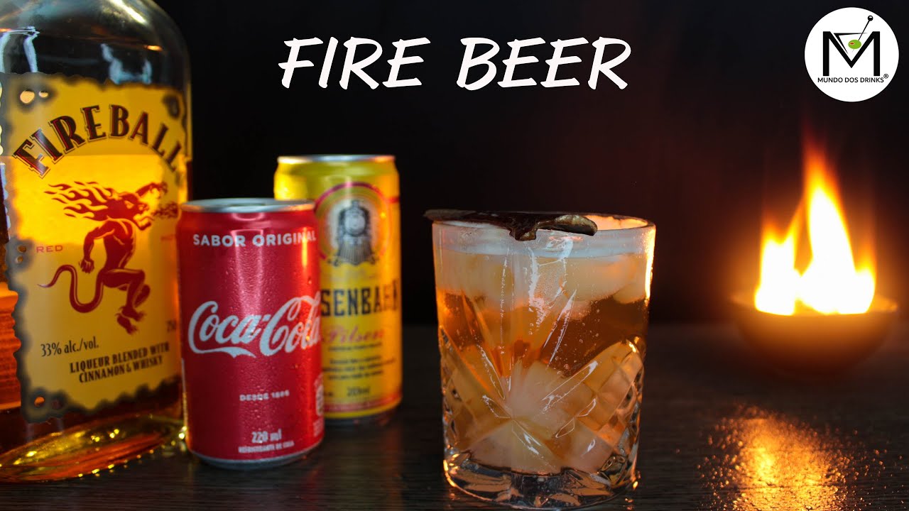 COMO FAZER O DRINK FIRE BEER - YouTube