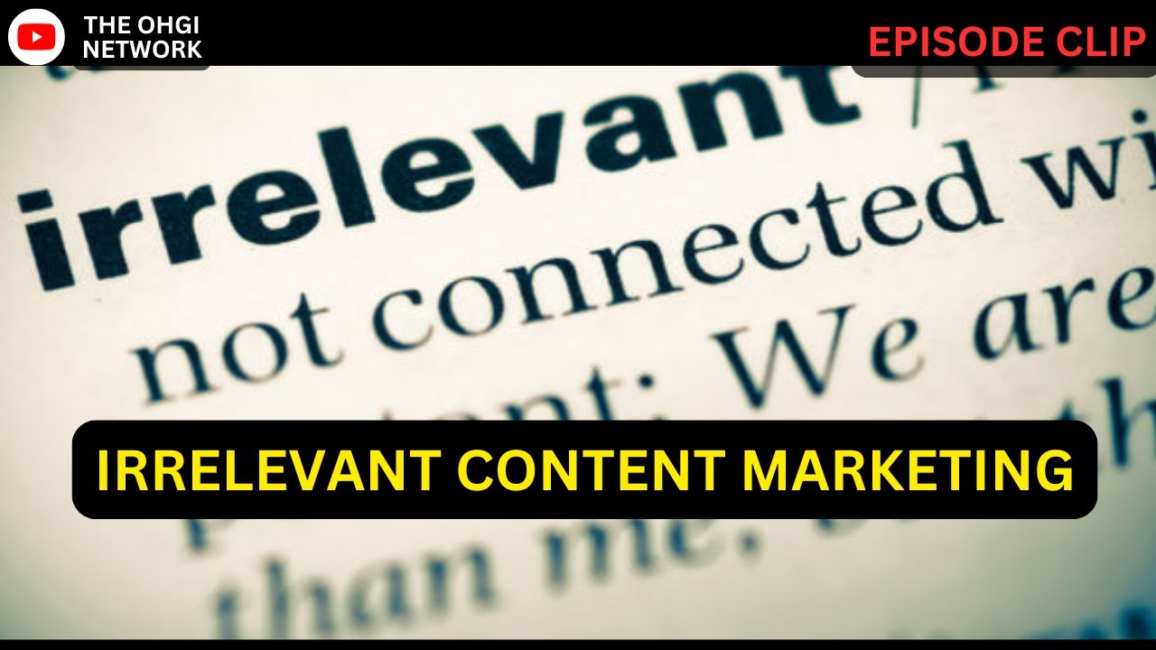 Irrelevant Content Marketing - YouTube