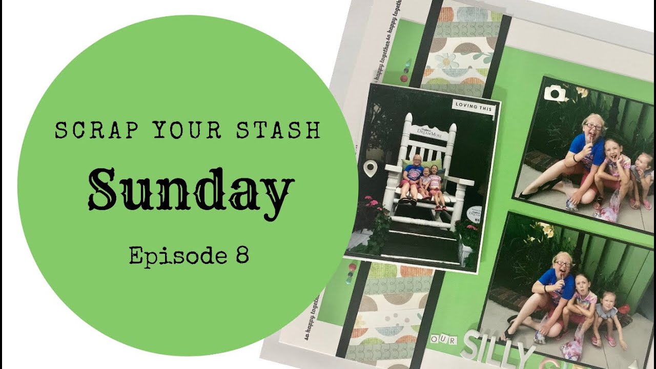 SCRAP YOUR STASH SUNDAY | EPISODE 8 - BORDERS - YouTube