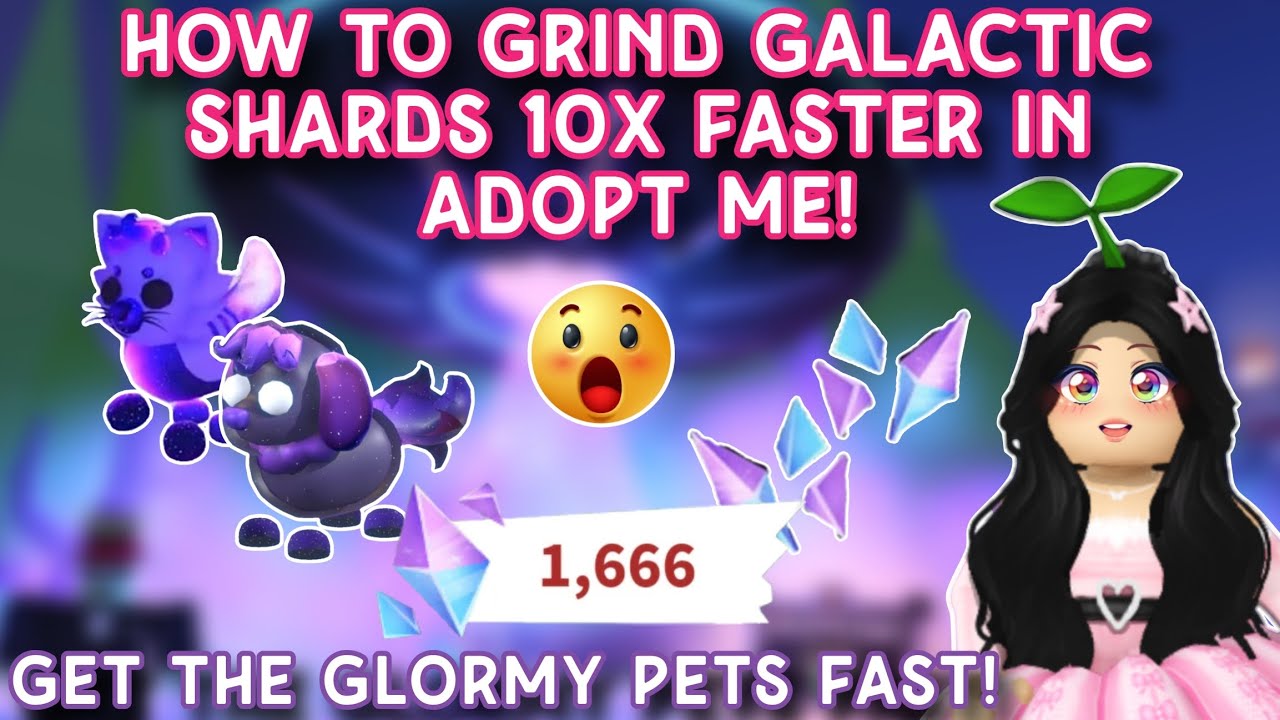 Best Ways To GRIND GALACTIC SHARDS In Adopt Me!! 😱🤩 Get the New Glormy ...