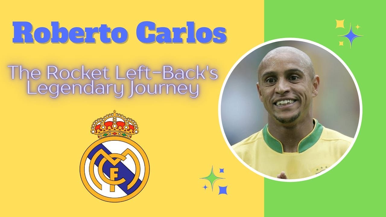 Roberto Carlos: The Unstoppable Left-Back Legend | Iconic Free Kicks ...
